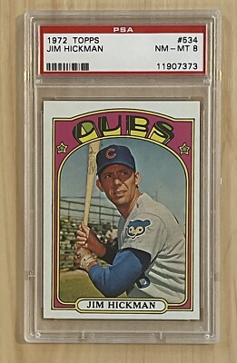 1972 Topps Jim Hickman PSA 8 NM CENTERED #534 CUBS | eBay