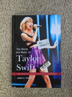 The Praeger Singer-Songwriter Collection: Words and Music of Taylor ...