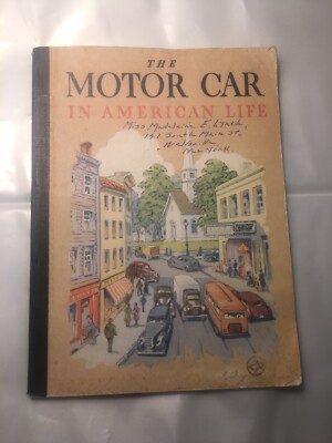 Rare Book VTG ANTIQUE The Motor Car in American Life 1941 AUTOMOBILE ...