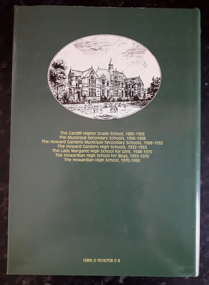 FLOREAT HOWARDIA - THE STORY OF THE HOWARD GARDENS SCHOOLS CARDIFF 1885 ...