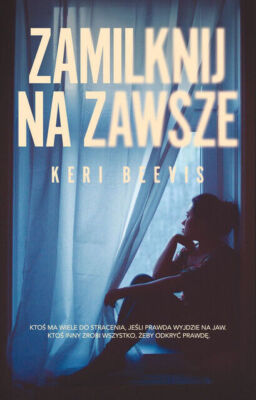 Zamilknij na zawsze - Beevis Keri | eBay