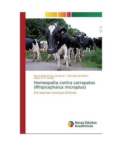 Homeopatia contra carrapatos (Rhipicephalus microplus): Em bovinos ...