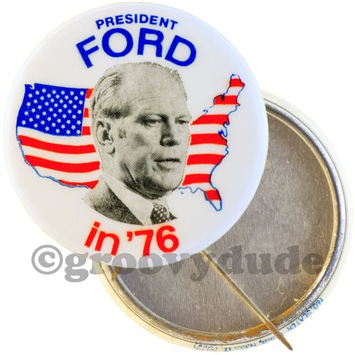 1976 President Gerald Ford in '76 - Political Campaign Photo Pin ...