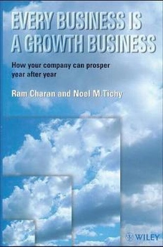 Every Business is a Growth Business: How Your Company Can Prosper Year ...