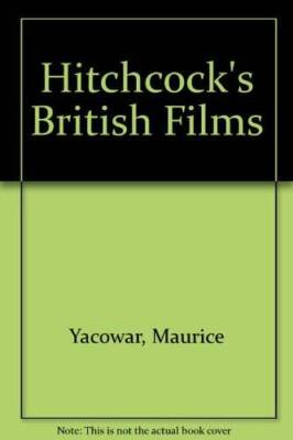 Hitchcocks British Films - Hardcover By Yacowar, Maurice - GOOD ...