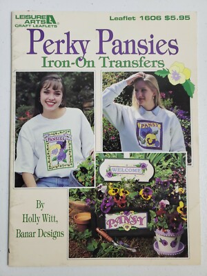 Leisure Arts Perky Pansies Iron-On Transfers Booklet Holly Witt Unused ...
