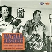 Nathan Abshire - Master of the Cajun Accordion (The Classic Swallow ...