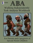 ABA Walking Independently Task Analysis Workbook, Academics ...