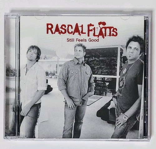 Rascal Flatts - Still Feels Good (CD, 2007) Pre-owned/ Used | eBay