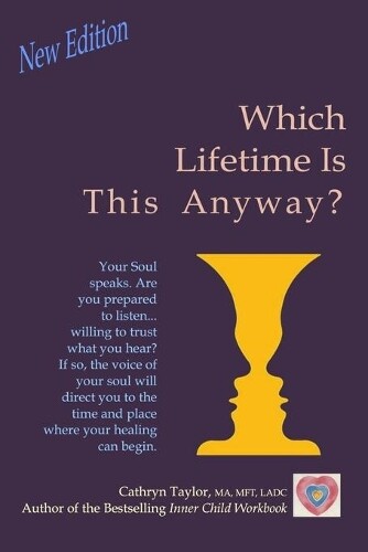 Cathryn L Taylor Which Lifetime is this Anyway? (Poche) | eBay