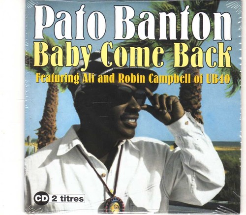 Pato Banto feat. Ali and Robin Cambell - Baby Come Back - CDS - 1994 ...
