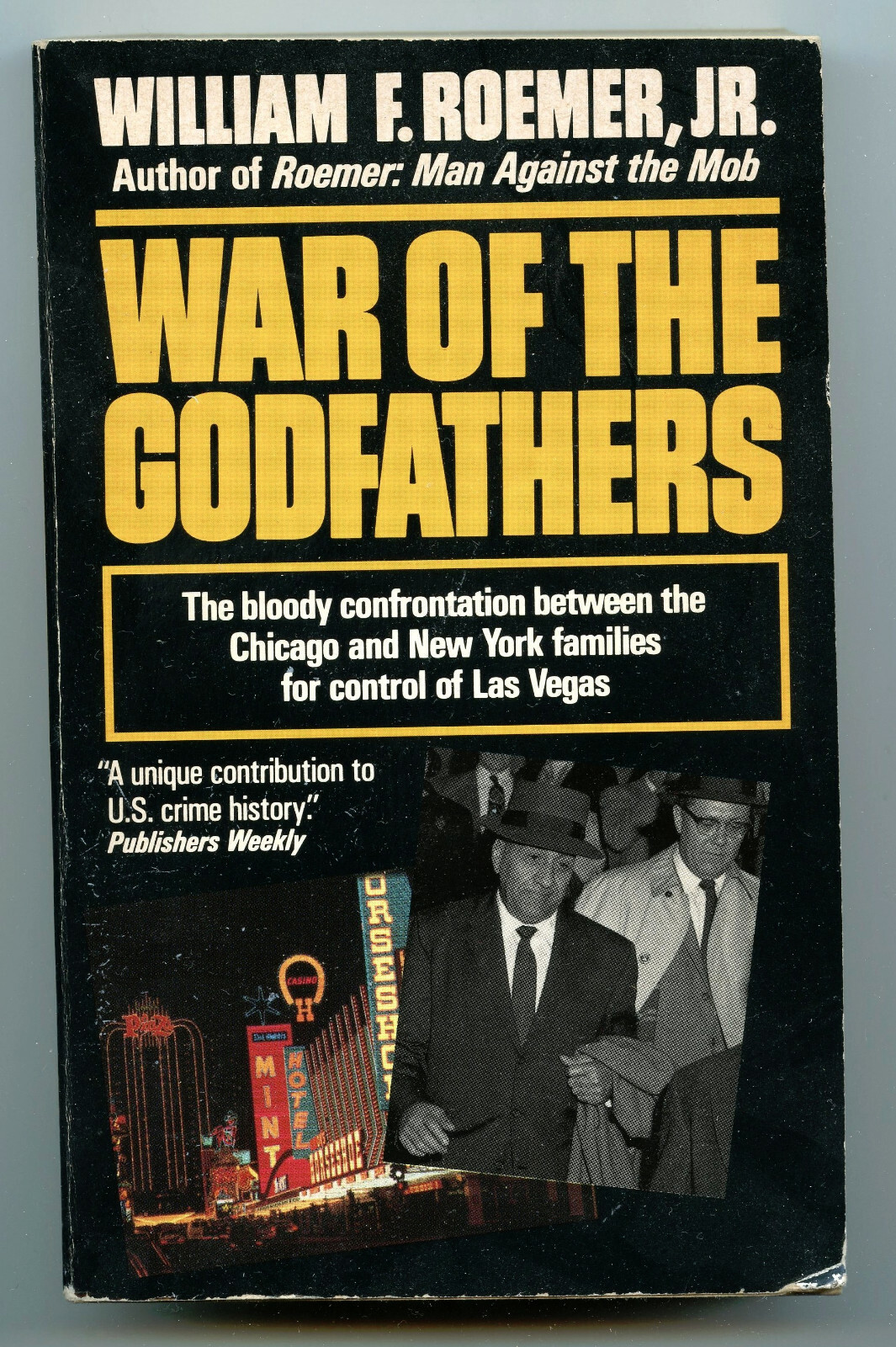 War of the Godfathers - William Roemer Jr Mafia Las Vegas Chicago Mob ...