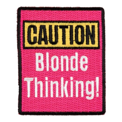 Caution! Blonde Thinking Patch, Funny Ladies Patches | eBay