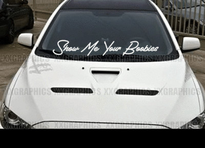 Show Me Your Boobies Funny Windshield Decal Sticker JDM Banner KDM Euro ...