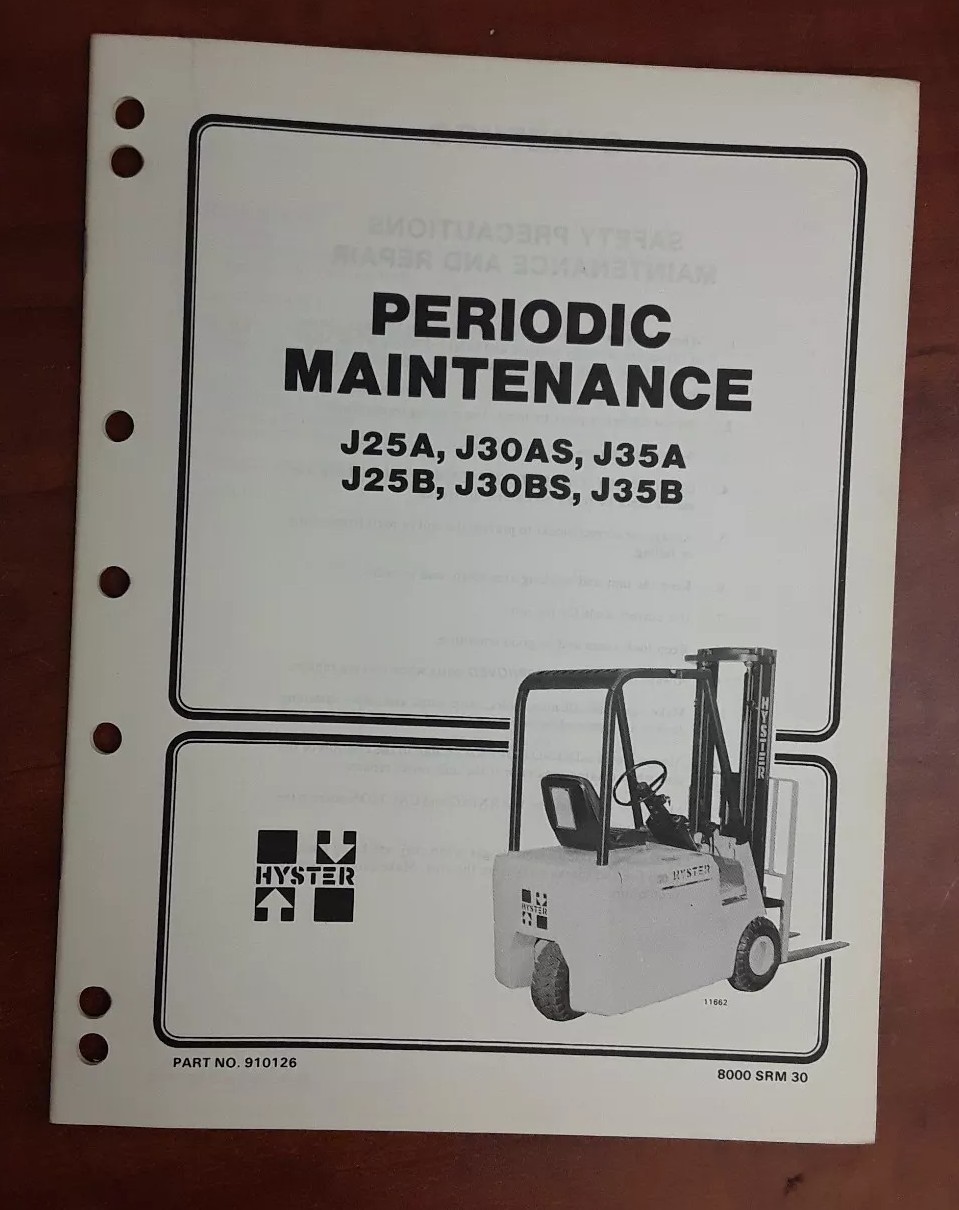 Hyster Periodic Maintenance J25A, J30AS, J35Am J25B, J30BS, J35B Manual ...