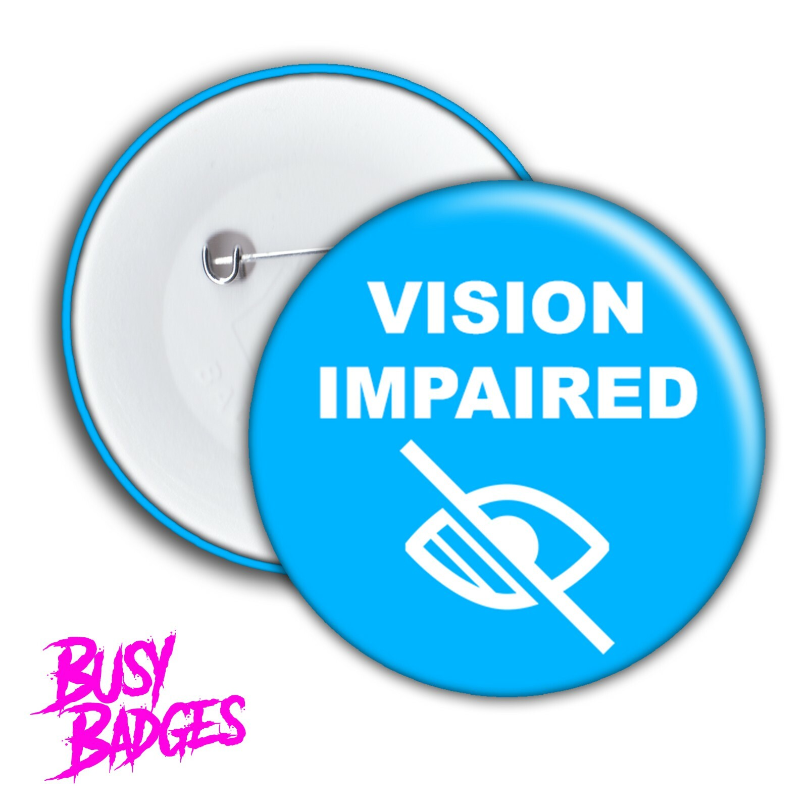 Vision Impaired - 35mm & 57mm Badges - Sight Aid Communication Tool ...
