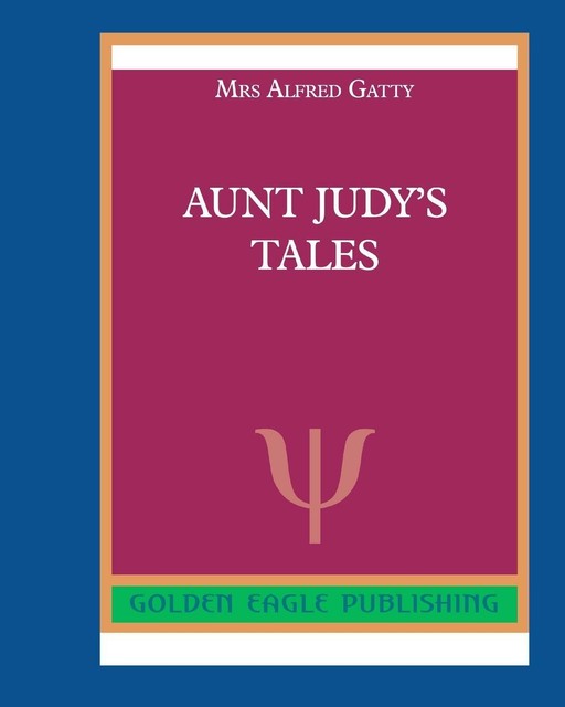Aunt Judy's Tales von Mrs Alfred Gatty (2019, Taschenbuch) online ...