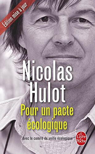 Pour un pacte écologique . Nicolas HULOT.Livre de poche CV8 | eBay