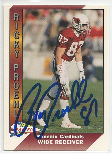 RICKY PROEHL Autographed Signed 1991 Pacific card Arizona Cardinals COA ...