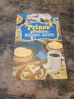 Prince Golden Macaroni Recipes Advertising Recipe Booklet 1951 | eBay