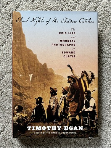Short Nights Of The Shadow Catcher by Timothy Egan | eBay