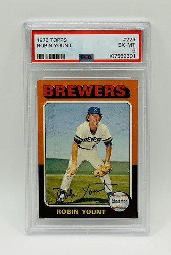 1975 Topps #223 ROBIN YOUNT HOF Rookie Card RC PSA 6 EX-MT | eBay