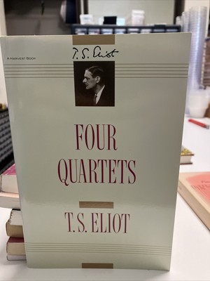 Four Quartets : A Poem by T. S. Eliot (2023, Trade Paperback ...
