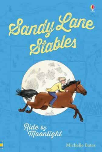 Sandy Lane Stables - Ride by Moonlight by Michelle Bates 9781409590668 ...