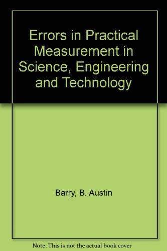 Errors in Practical Measurement in Science, Engineering, and Technology ...