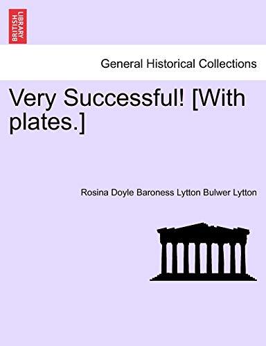 Very Successful! [With plates.] 9781241224509| eBay