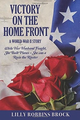 Victory on the Home Front: A World ..., Robbins Brock, 9781981831166| eBay
