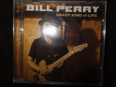 CD BILL PERRY / CRAZY KIND OF LIFE / NEUF SOUS BLISTER / | eBay