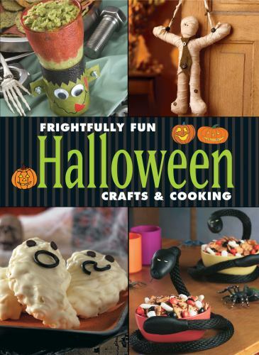 Frightfully Fun Halloween Crafts and Cooking by Not Available (Spiral ...