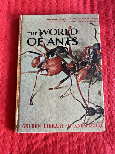 1961 THE WORLD OF ANTS G Collins Wheat Golden Library of Knowledge Vtg ...