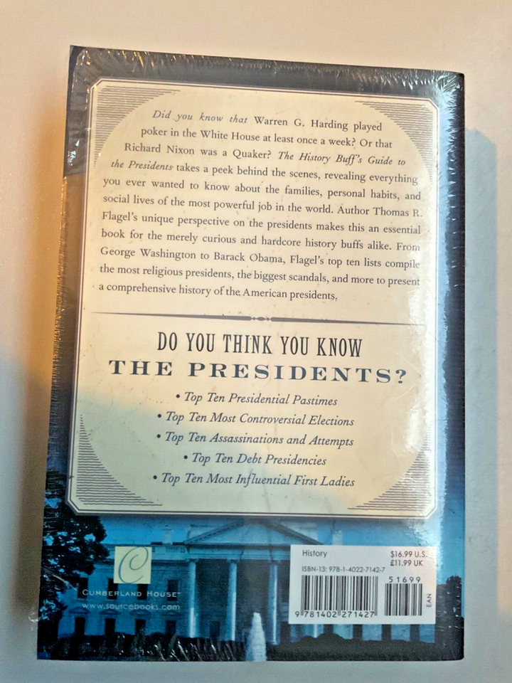 History Buff's Guides: The History Buff's Guide to the Presidents : Top ...