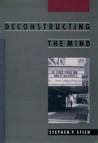 Deconstructing the Mind by Stephen P Stich: New 9780195100815| eBay