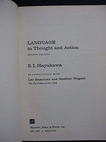 Language in Thought and Action [Paperback] [Jan 01, 1964] HAYAKAWA, S ...