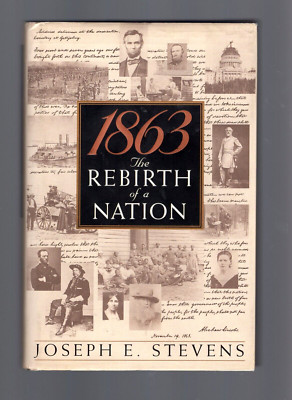 1863 THE REBIRTH OF A NATION Stevens 1999 1st Edition 1st Print near ...