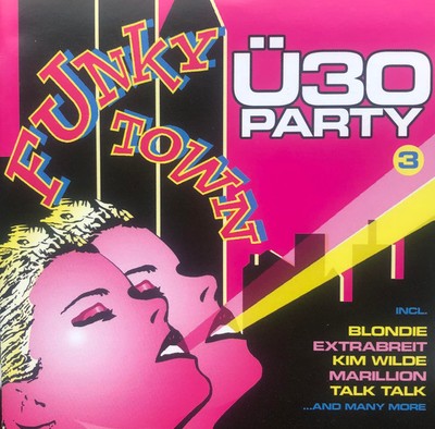 Various - Ü30 Party 3: Funky Town | CD | eBay.de
