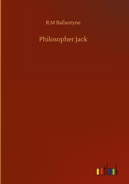 Philosopher Jack von R. M Ballantyne (2020, Gebundene Ausgabe) online ...