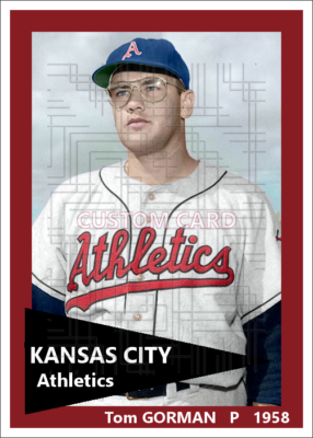 Tom Gorman - 1958 Kansas City Athletics - 2.5 x 3.5 custom card (blank ...