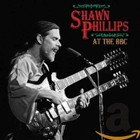 Shawn Phillips - Shawn Phillips At The BBC [CD] 682970001029 | eBay ...
