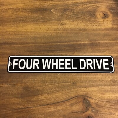 Metal Street Sign Aluminum Four Wheel Drive Man Cave Bar Garage Decor 3 ...
