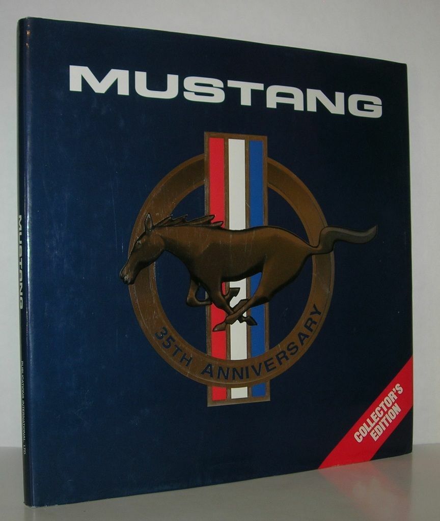 Jerry Heasley / MUSTANG 35TH ANNIVERSARY Collector's Edition 1st ...