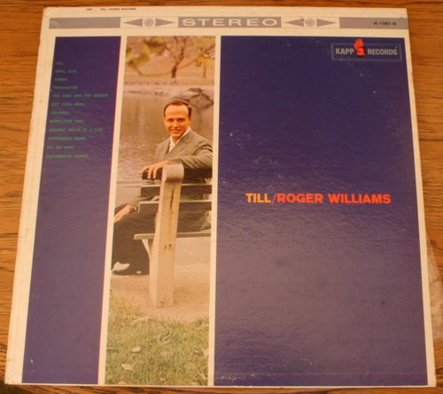 ROGER WILLIAMS......TILL Kapp Records (K-1081-S) Stereo...VG ..33RPM | eBay
