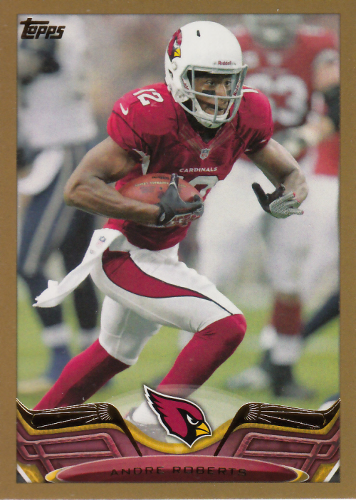 2013 Topps Gold Arizona Cardinals Football Card #45 Andre Roberts /2013 ...