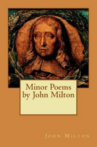 Minor Poems by John Milton by John Milton (2015, Trade Paperback) for ...