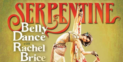 "Serpentine: Belly Dance with Rachel Brice" DVD Tribal Fusion ...