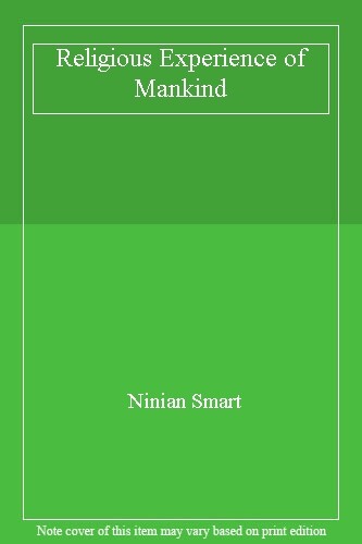 The Religious Experience of Mankind By Ninian Smart | eBay