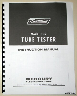 Choose MERCURY 102 or 101 Tube Tester Manual and Tube Charts for 101 ...